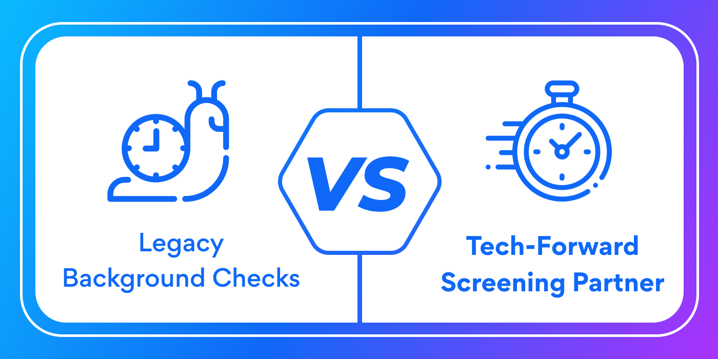 Beyond the Basics: Why Tech-Forward Screening Partners Are a Must-Have